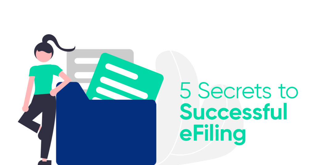 Infographic: 5 Secrets to Successful eFiling